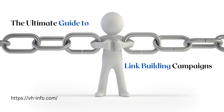 The Ultimate Guide to Link Building Campaigns: How to Boost Your SEO ...